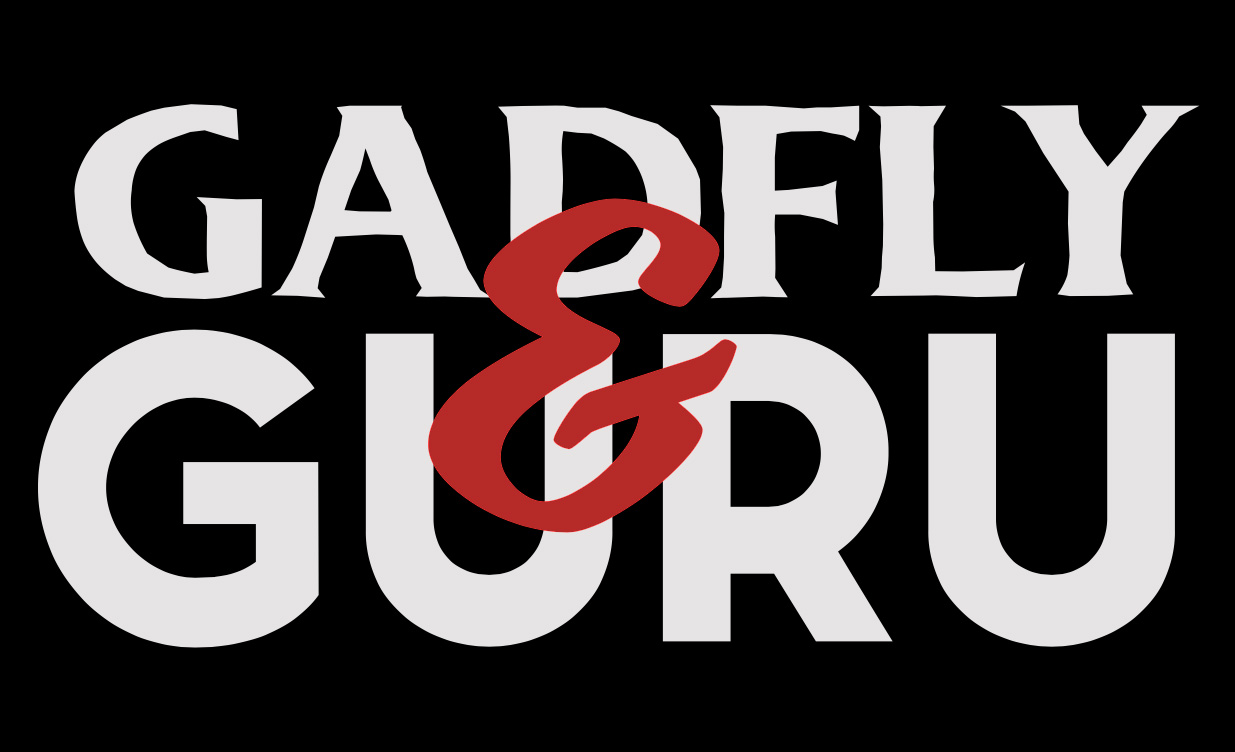 Gadfly & Guru – Fitness Advice for Body, Mind & Soul